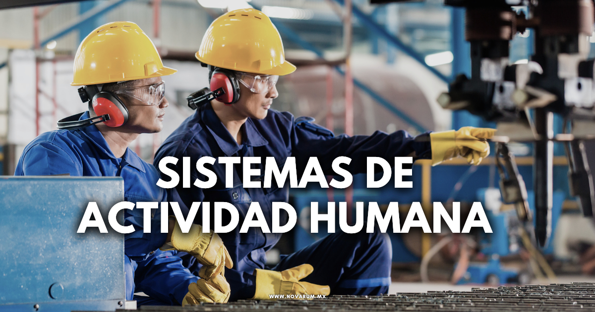 Sistemas de actividad humana – Novarum México